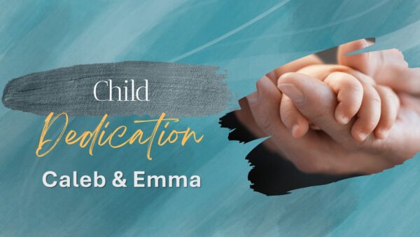 Child Dedication [Caleb & Emma] — 25th Feb 2024 - Pune CFC